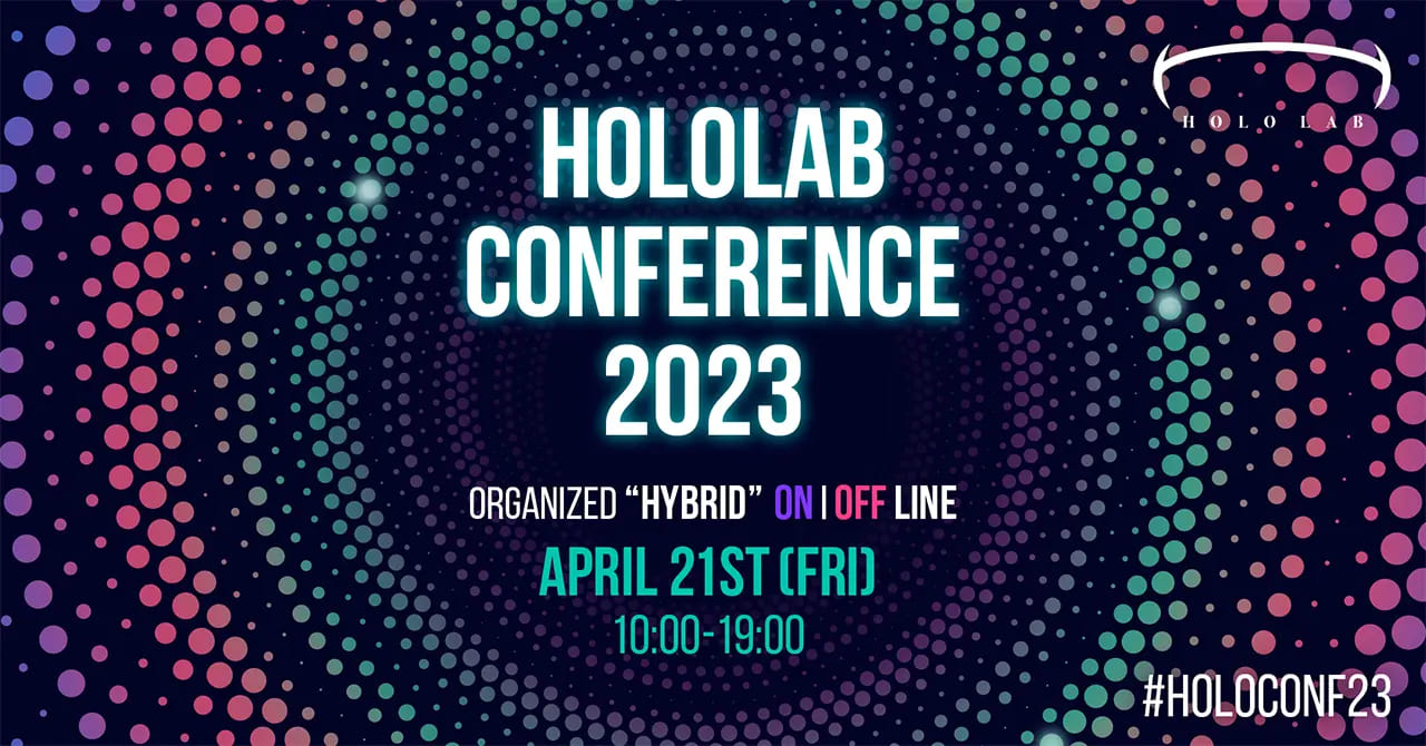 ホロラボ、メタバースなどの情報共有「HoloLab Conference 2023」4/21開催 | PANORA