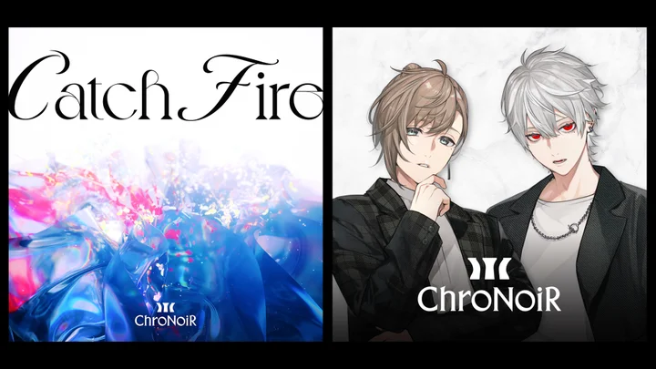 「ChroNoiR」の新曲「Catch Fire」のデジタルリリースが開始 | PANORA