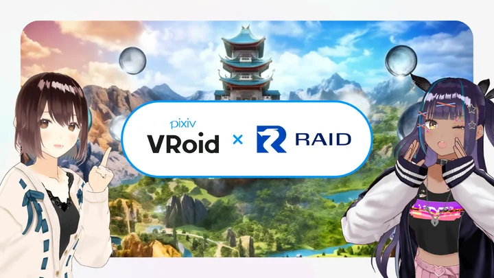 VRoidとRAIDが連携 ピクシブとJP UNIVERSEが3Dアバターの相互運用に合意 | PANORA